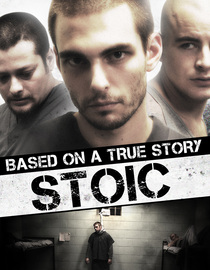 Watch Stoic Full Movie Free Online - Fawesome TV