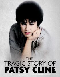 Watch The Tragic Story of Patsy Cline Full Movie Free Online - Fawesome TV