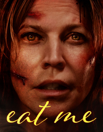 Watch Eat Me Full Movie Free Online - Fawesome TV