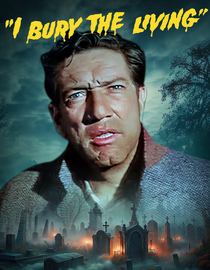 Watch I Bury The Living Full Movie Free Online - Fawesome TV